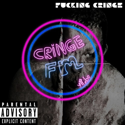 Stream 24 Hour Cringe by СRiNGE.FМ | Listen online for free on SoundCloud