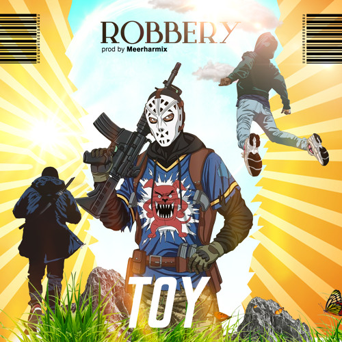 Stream Robbery by Toy | Listen online for free on SoundCloud