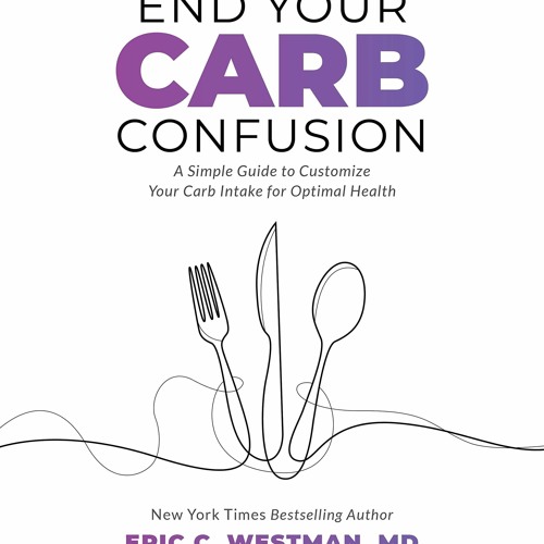 Stream Download PDF End Your Carb Confusion For Free by Ariana Malik ...