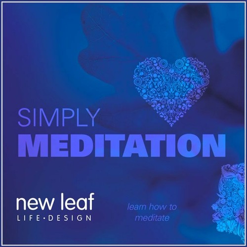Stream Simply Meditation by NewLeafNewYou | Listen online for free on ...
