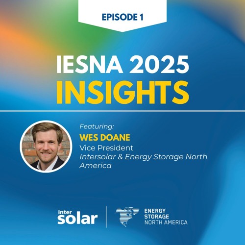 Stream episode IESNA 2025 Insights - 2025 Events and Trends featuring Wes Doane by Intersolar ...