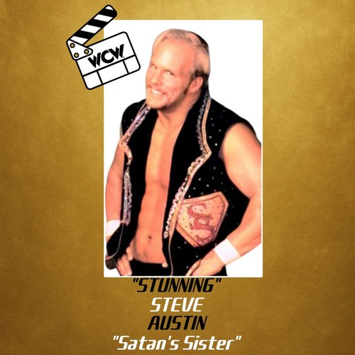 Stream Stunning Steve Austin - "Satan’s Sister" by Claver-san | Listen ...
