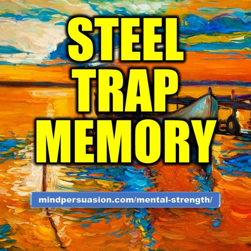 Stream Steel Trap Memory by mindpersuasion | Listen online for free on ...