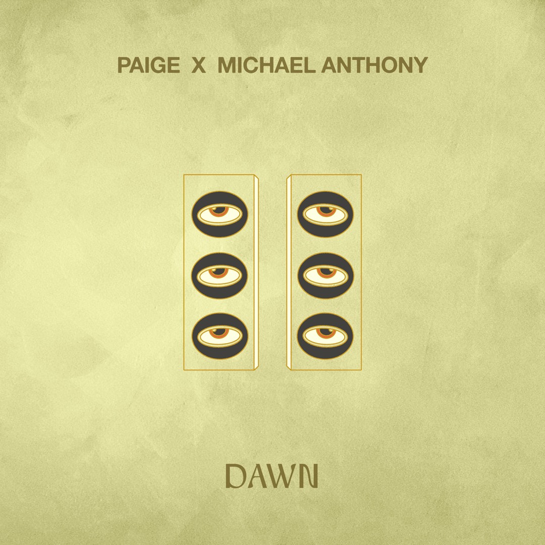 Stream Paige x Michael Anthony - Dawn by LUSH SUNDAY | Listen online ...