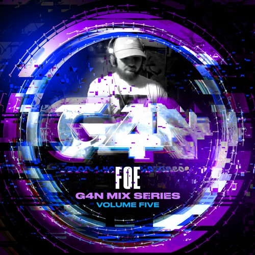 Stream G4N Mix Series Volume Five - FOE by Good4Nothing Records ...