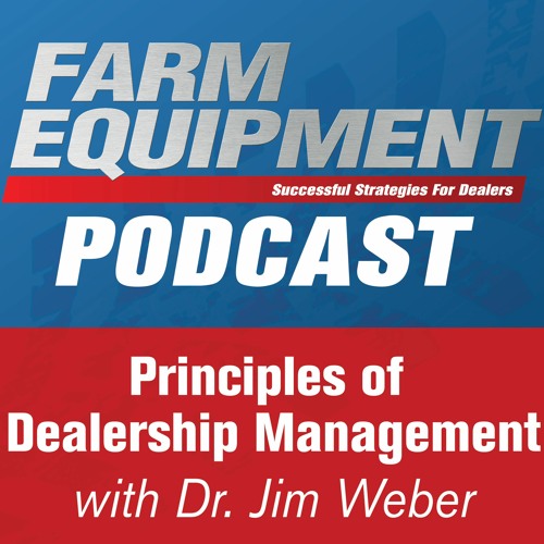 Stream Principles of Dealership Management with Dr. Jim Weber — Episode ...