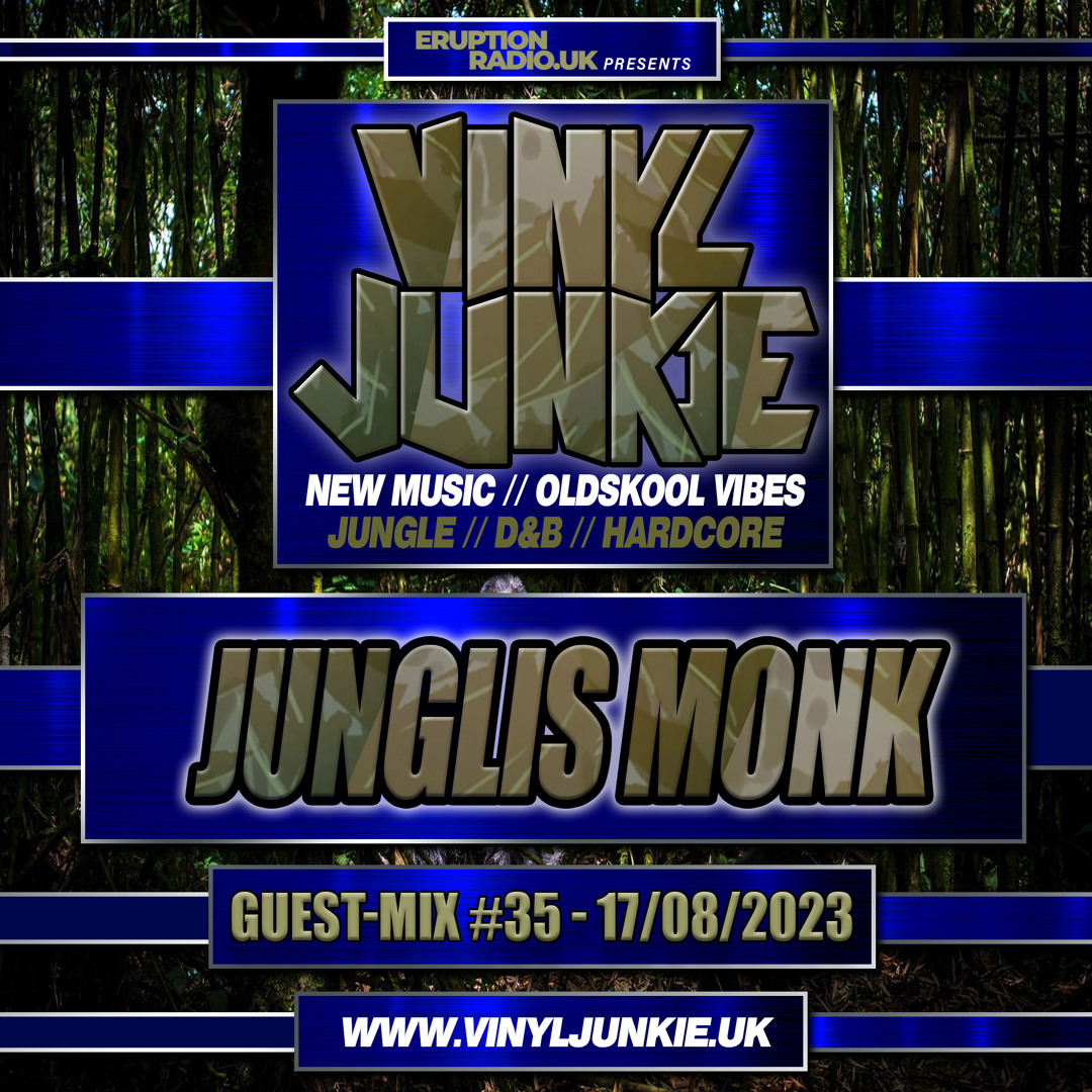 Stream The Guest-Mix #35 - Junglis Monk - www.VinylJunkie.UK by Vinyl Junkie | Listen online for ...