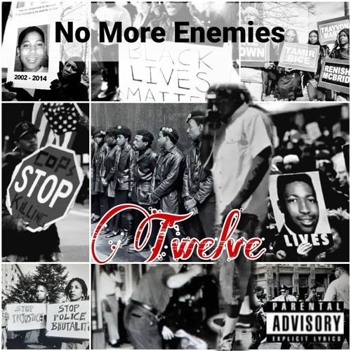 Stream "No More Enemies" - Twelve by Yo boy Twelve | Listen online for ...