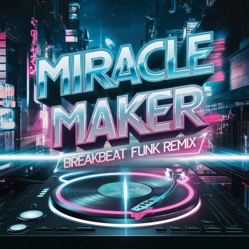 Stream 🔥 Digital Elite – "Miracle Maker" (Breakbeat Funk Remix) 🔥 by ...