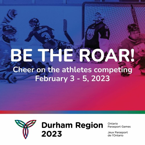 Stream Are you ready to Be The Roar for the athletes in Durham Feb 3-5 ...