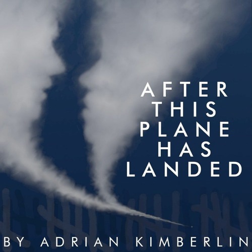 Stream After This Plane Has Landed - Clip (After This Plane Has Landed ...