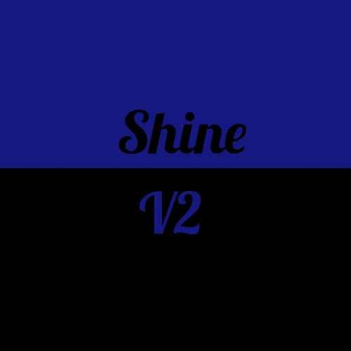 Stream Shine V2 by DJ igor | Listen online for free on SoundCloud