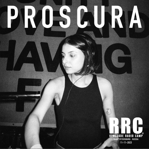 Stream Renegade Radio Camp - PROSCURA - Mix 11-11-2023 by R.R.C ... Stream Renegade Radio Camp - PROSCURA - Mix 11-11-2023 by R.R.C ...