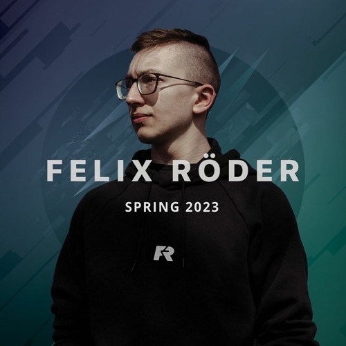 Stream Promoset Spring 2023 [All Mixed Up] – Felix Röder by Felix Röder ...