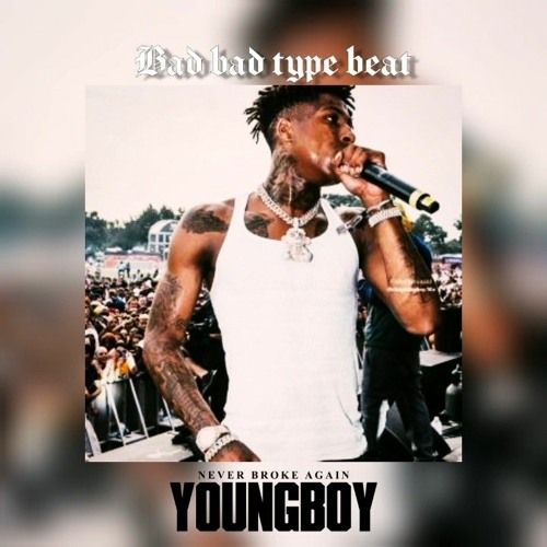 Stream NBA Youngboy Bad bad type beat.mp3 by Trippy Sound Grey | Listen ...