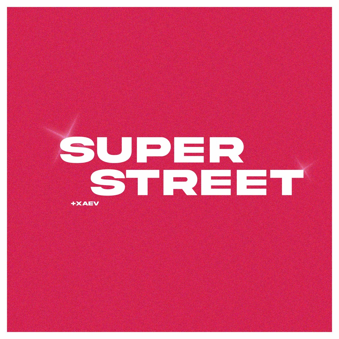 Stream Super Street + Xaev by volkhart | Listen online for free on ...