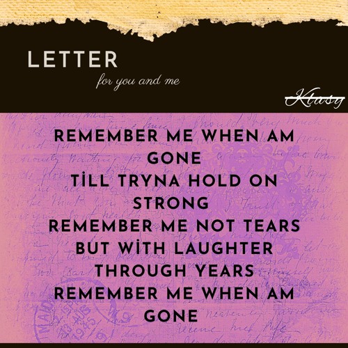 Stream A Letter For You And Me/lyrics Draft (prod. Jado styles) by ...