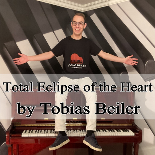 Stream Total Eclipse of the Heart - Bonnie Tyler | Piano Cover 🎹 & Sheet Music 🎵 by Tobias ...