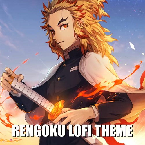 Stream Demon Slayer: Rengoku Theme | LOFI VERSION by B-Lion | Listen ...