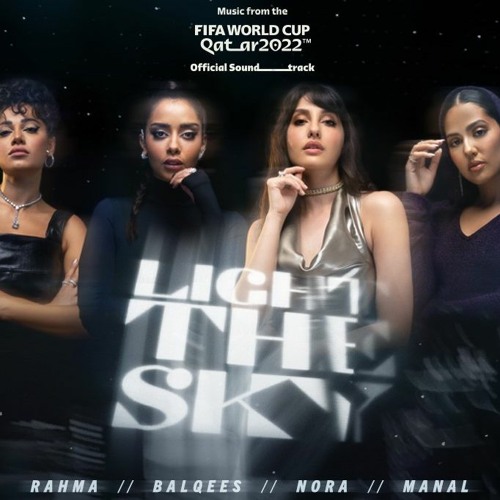 Stream Light The Sky with Nora Fatehi, Balqees, Rahma Riad, Manal ...