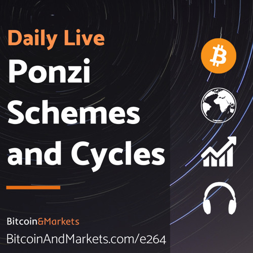 Stream Ponzi Schemes and Cycles - Daily Live 11.16.22 | E264 by Bitcoin and Markets | Listen ...