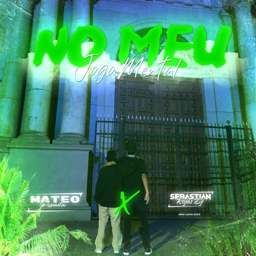 Stream NO MEU JOGO MENTAL - B2B - SEBASTIAN ROJAS Y MATEO POSADA by ...