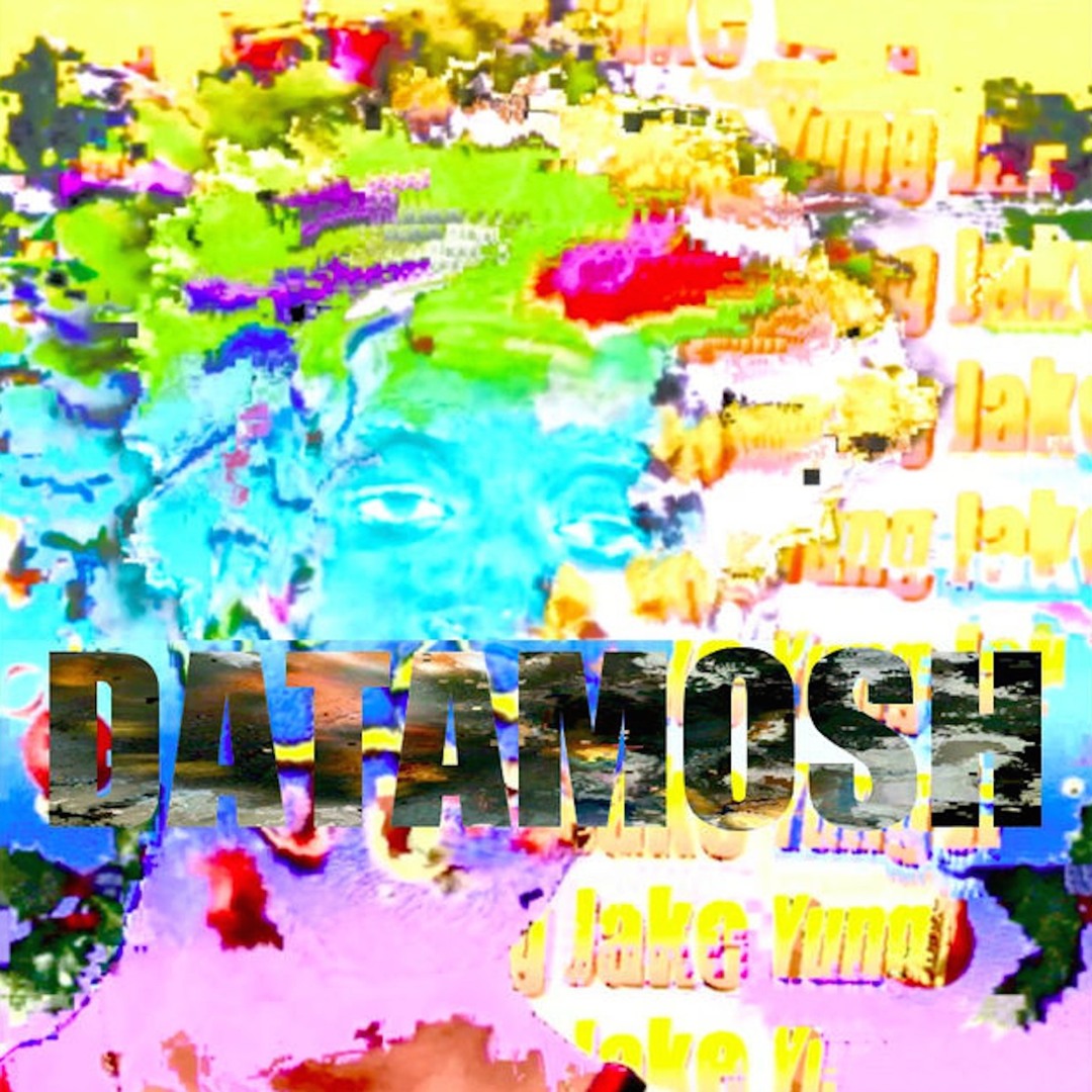 Stream Datamosh by Yung Jake | Listen online for free on SoundCloud
