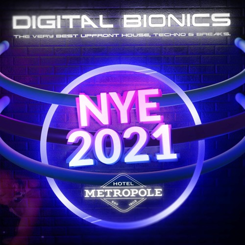 Stream Digital Bionics @The Metropole NYE 2021 ~ Lismore ~ NSW by ...