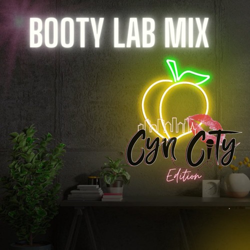 Stream Dj Truth "Booty Lab Mix" Cyn City Edition by DownWithDjTruth | Listen online for free on ...