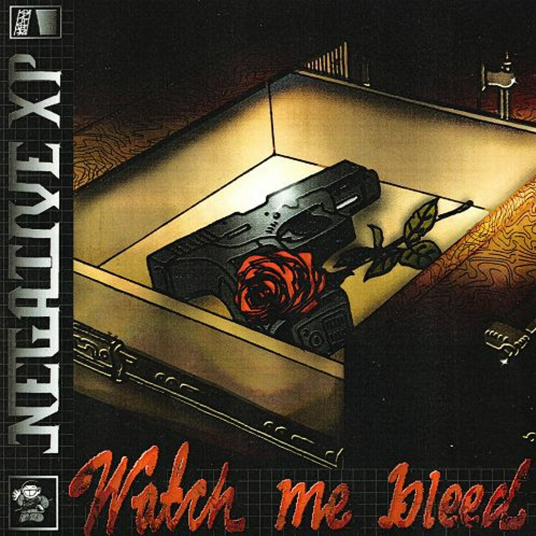 Stream Watch Me Bleed by NEGATIVE XP | Listen online for free on SoundCloud