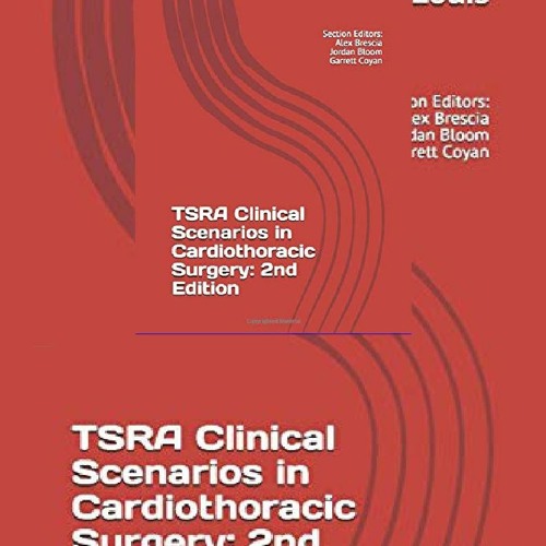 Stream [DOWNLOAD]⚡️PDF ️ TSRA Clinical Scenarios in Cardiothoracic ...