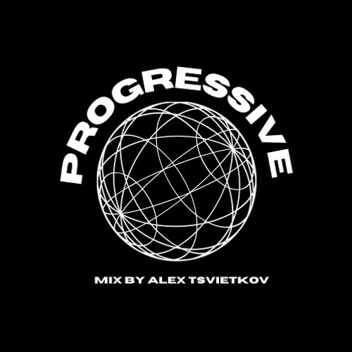Stream In progress mix by Alex Tsvietkov by Alex Tsvietkov | Listen ...
