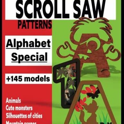 Stream Ebook Scroll saw patterns Alphabet Special + 145 models: animals ...