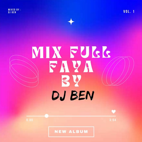 Stream Mix Full Faya By DJ BEN by DJ BEN 🇷🇪 | Listen online for free on ...