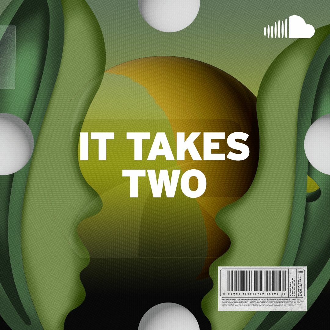 Stream SoundCloud Stories | Listen to It Takes Two: Modern Hits From ...