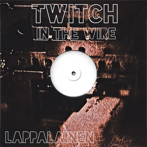 Stream Twitch In The Wire by lappalainen | Listen online for free on ...