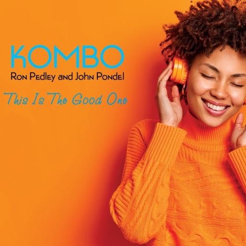 Stream Kombo : This Is The Good One by SmoothJazz.com Global | Listen ...