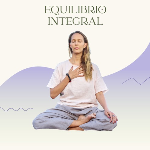 Stream Equilibrio integral by Bienestar completo | Listen online for ...
