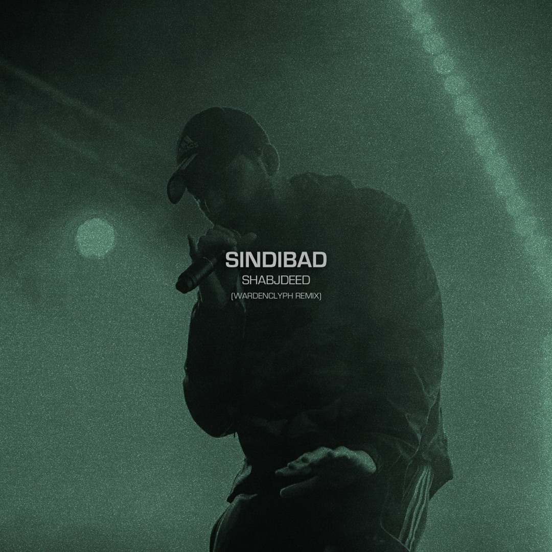 Stream Shabjdeed - Sindibad (Wardenclyph Remix) by ووردِنْكلِفّ ...