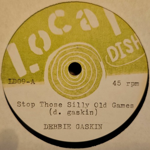 Stream Debbie Gaskin - Stop Those Silly Old Games + Version by Shella ...