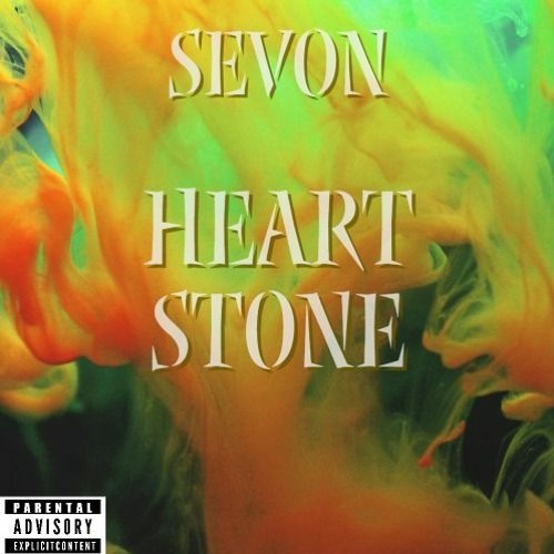 Stream Heart Stone - Sevon (Explicit) by Sevon | Listen online for free ...