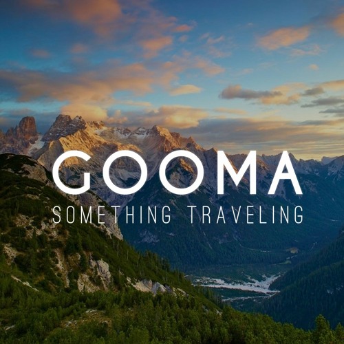 Stream GOOMA - Something Traveling by GOOMA | Listen online for free on ...