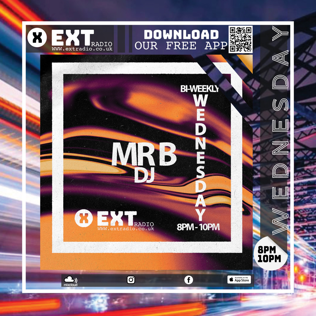 Stream Mr B - 16 JUL 2025 by EXT Radio | Listen online for free on ...