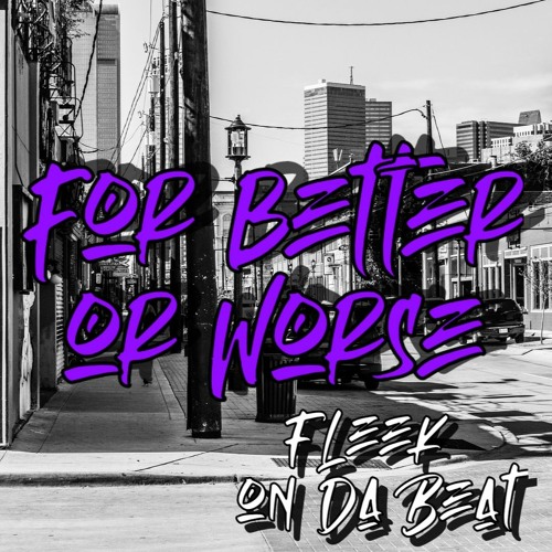 Stream For Better Or Worse | Freestyle Rap Beat FREE DOWNLOAD IN DESC ...