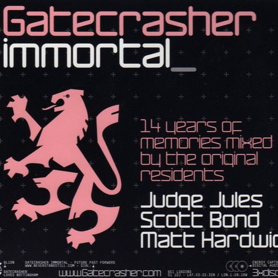 Stream Gatecrasher: Immortal Mixed by Judge Jules, Scott Bond, Matt ...
