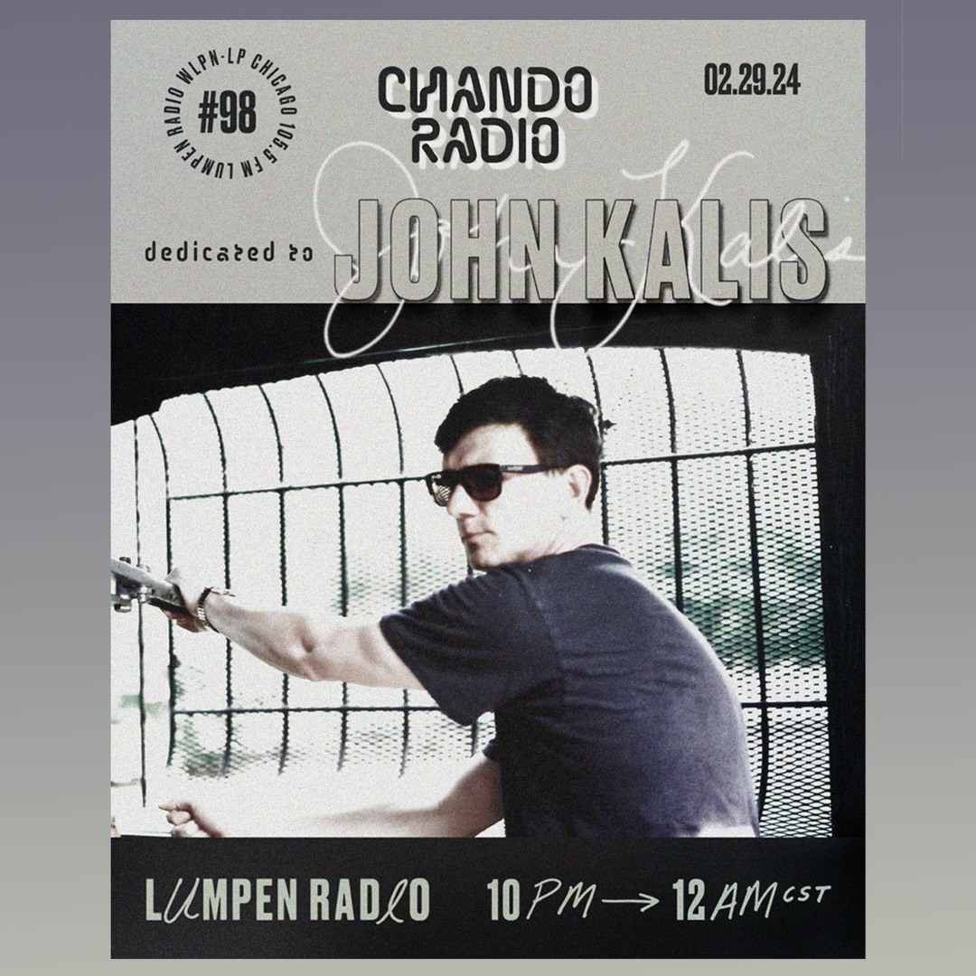 Stream #98 Dedicated to JOHN KALIS (February 29 2024) by CHANDO RADIO ...