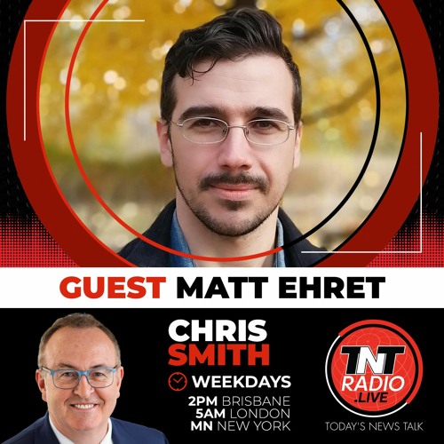 Stream The Chris Smith Show with Guest Matt Ehret (Geopolitical Update ...