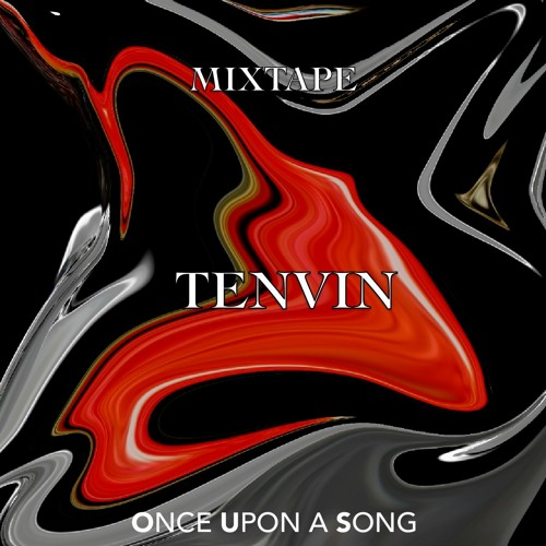 Stream Once Upon : Tenvin by Once Upon a Song | Listen online for free ...