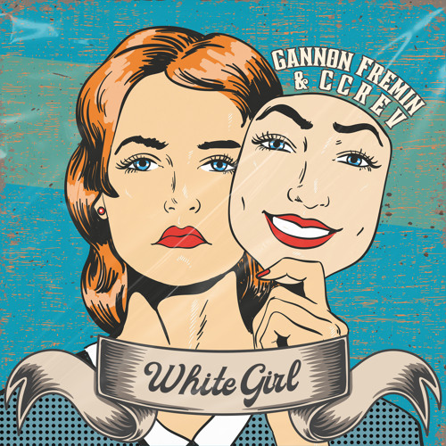 Stream White Girl by Gannon Fremin & CCREV | Listen online for free on ...