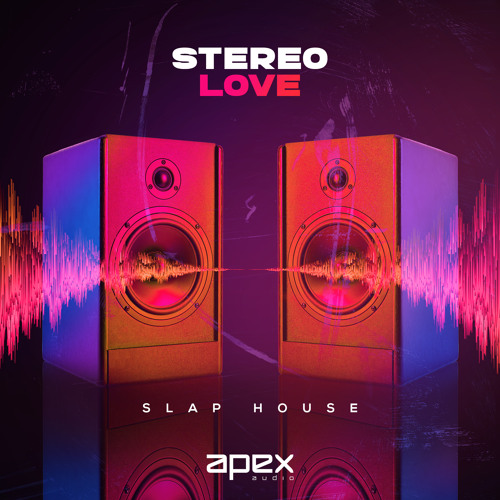 Stream Apex Audio - Stereo Love - Slap House by Function Loops LTD ... Stream Apex Audio - Stereo Love - Slap House by Function Loops LTD ...